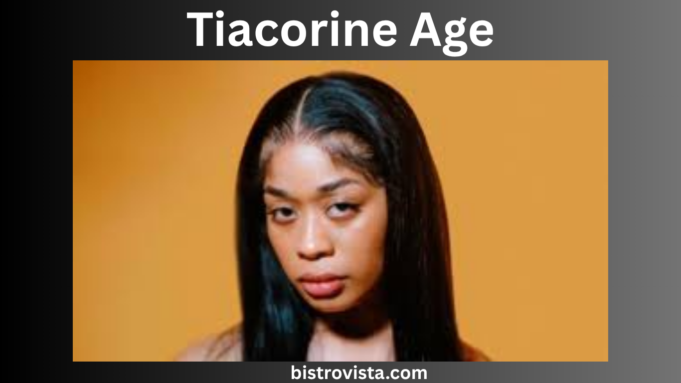 TiaCorine Age, Height and full Biography - Bistro Vista